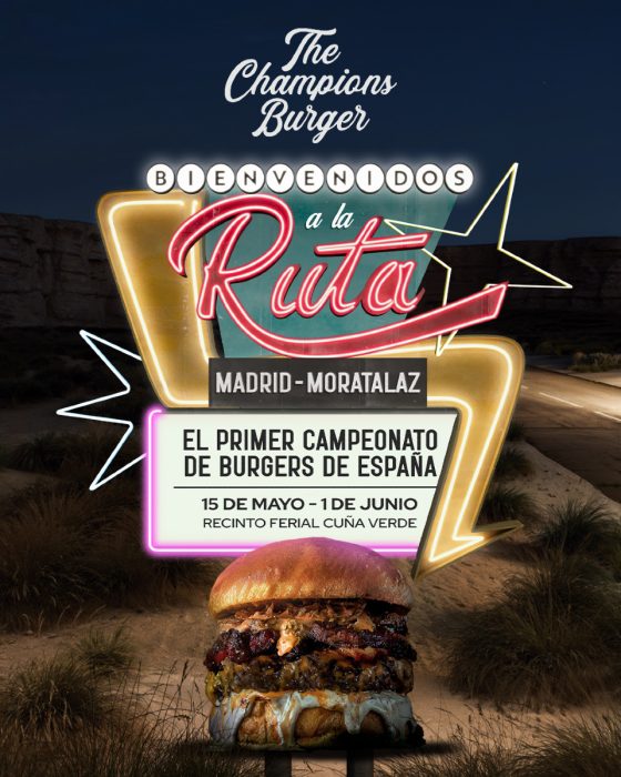The Champions Burger Madrid — Street Food Magazine
